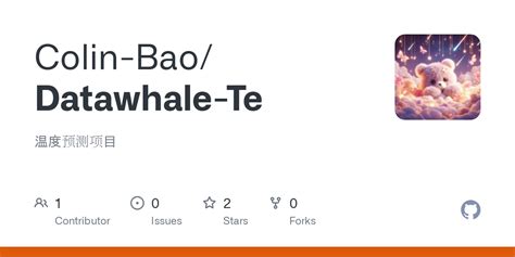 GitHub Colin Bao Datawhale Te 温度预测项目