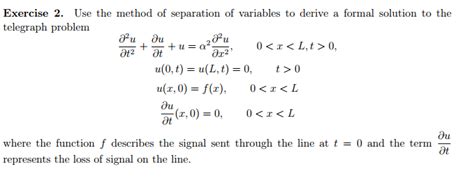 Solved Exercise 2 Use The Method Of Separation Of Variables