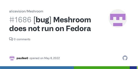 Bug Meshroom Does Not Run On Fedora · Issue 1686 · Alicevision