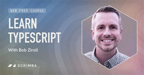 Learn Typescript By Bob Ziroll Is Now Live On Scrimba And Its Completely Free This 2 Hour