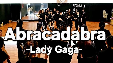 Abracadabra Lady Gaga 레이디 가가 [다이어트 댄스] 팝댄스 매드댄스무브먼트 협회🙏 오전 Dd 반 10시 인천 검단댄스 Youtube