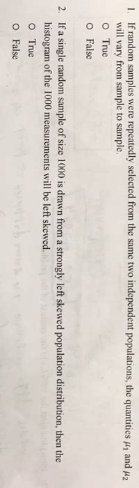 Solved 1 If Random Samples Were Repeatedly Selected From