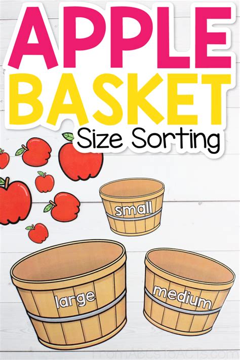 Apple Basket Size Sorting From Abcs To Acts