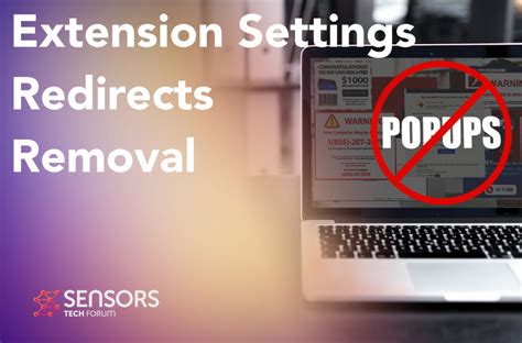 Extension Settings Virus Redirects Removal Guide Free Fix