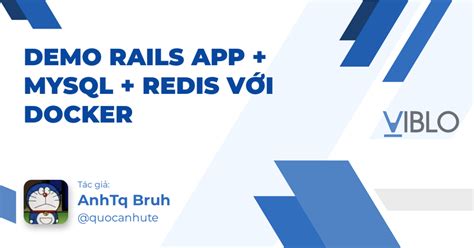 Demo Rails App Mysql Redis Với Docker
