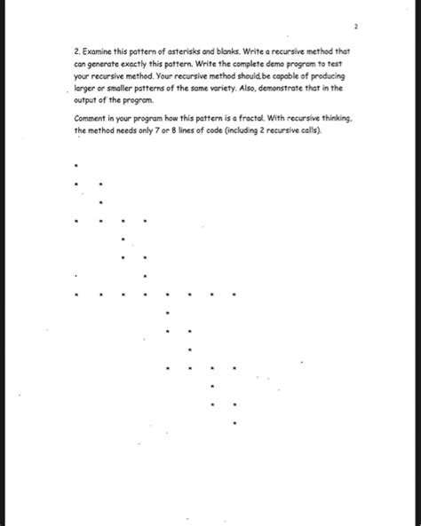 Solved 2 Examine This Pattern Of Asterisks And Blanks