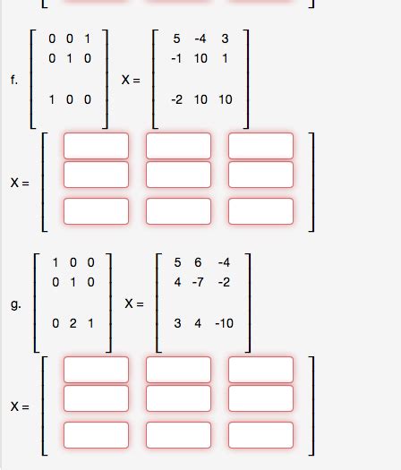 Solved For Each Section Find The Matrix X Solving The Chegg Com