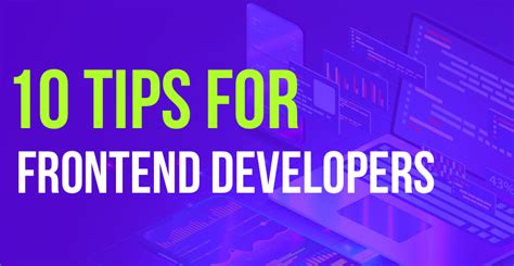 10 Useful Tips For Frontend Developers By Nicky Christensen Javascript In Plain English