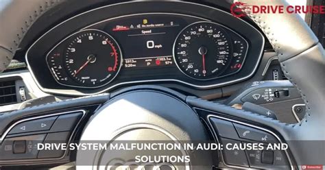 Fixing Audi Drive System Malfunction Sensor And Software Solutions