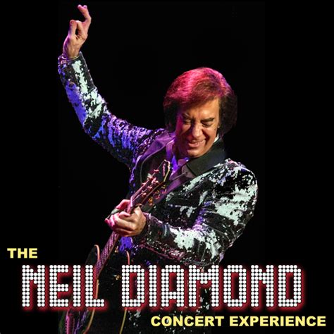 The Neil Diamond Concert Experience Livermore Valley Arts