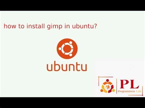 How To Install Gimp In Ubuntu YouTube