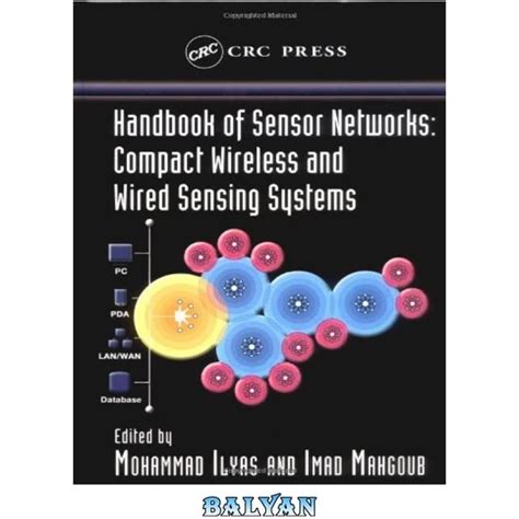 خرید و قیمت دانلود کتاب Handbook Of Sensor Networks Compact Wireless And Wired Sensing Systems