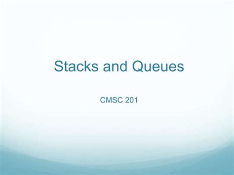Stacks And Queues And Representation Pptx