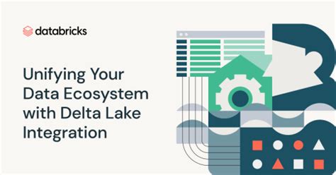 Unifying Your Data Ecosystem With Delta Lake Integration Flipboard