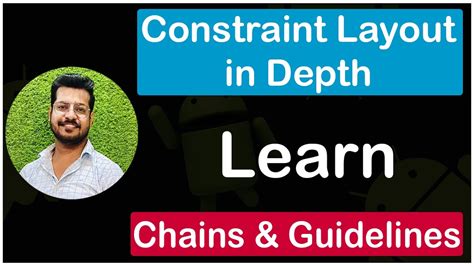 Mastering Constraint Layout In Android Chains Guidelines A Step