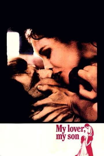 My Lover My Son 1970 Movie Moviefone