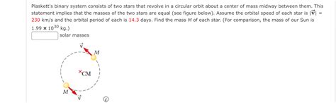 solved plaskett s binary system consists of two stars that