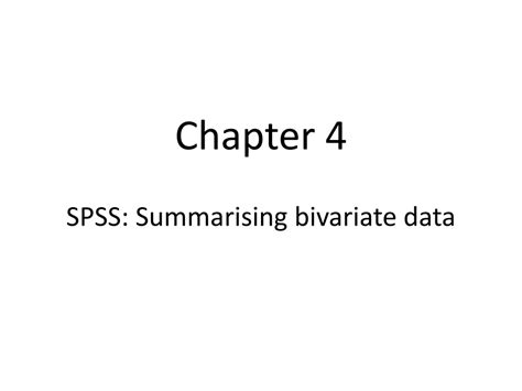 PPT Chapter SPSS Summarising Bivariate Data PowerPoint Presentation ID