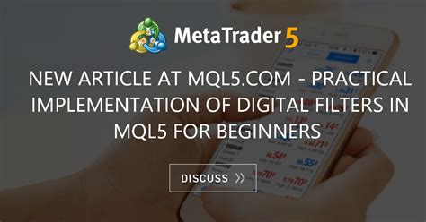 New Article At Practical Implementation Of Digital Filters In Mql5 For Beginners