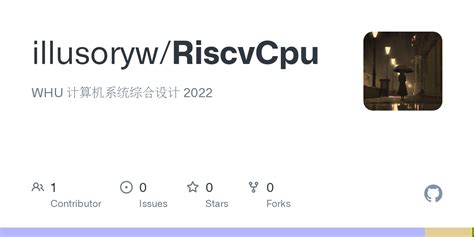Github Illusoryw Riscvcpu Whu