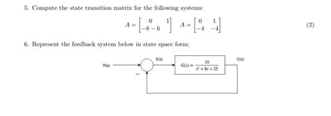 Solved 5 Compute The State Transition Matrix For The