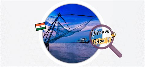 Discover Odoo 17 Kochi India Odoo