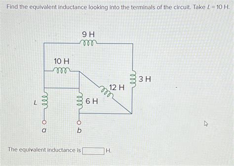 Solved Find The Equivalent Inductance Looking Into The