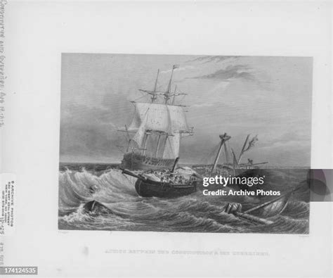 Uss Constitution Vs Hms Guerriere Photos And Premium High Res Pictures