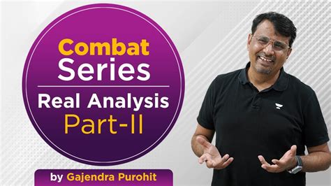 combat series real analysis part ii gajendra purohit