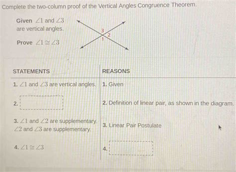 Complete The Two Column Proof Of The Vertical Angles Congruence Theorem Given ∠ 1 And ∠ [math]