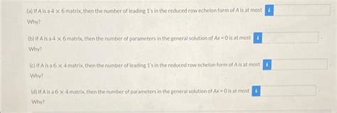 Solved A Ff Aisa 4 X 6 Matrix Then The Number Of Leading Chegg Com