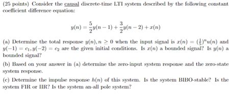 solved 25 points consider the causal discrete time lti