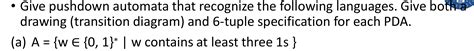 solved give pushdown automata that recognize the following