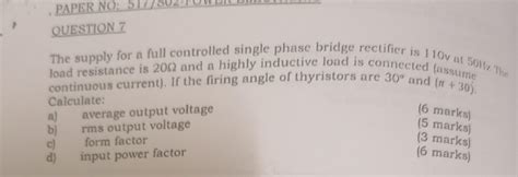 Solved The Supply For A Full Controlled Single Phase Bridge