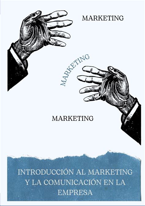 Apuntes Marketing Grado En Protocolo Tema 1 ¿qué Es El Marketing