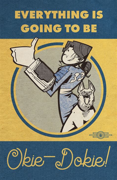 Everything Is Going To Be Okie Dokie Fallout Retro Styled Poster