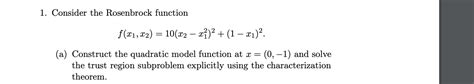 1 Consider The Rosenbrock Function