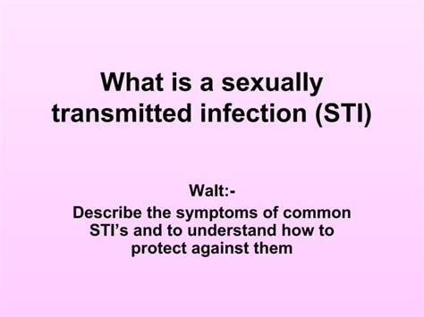 Sexually Transmitted Infections Stis Presented By Theresa Lowry
