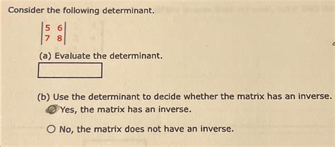 Solved Consider The Following Determinant A Chegg
