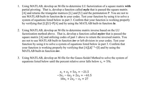 Solved Using Matlab Develop An M File To Determine Lu