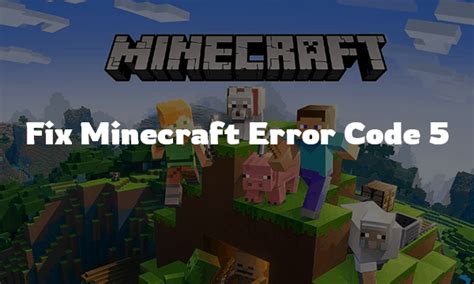 Minecraft Launcher Problem Moving Error Code 5 Vilbinary
