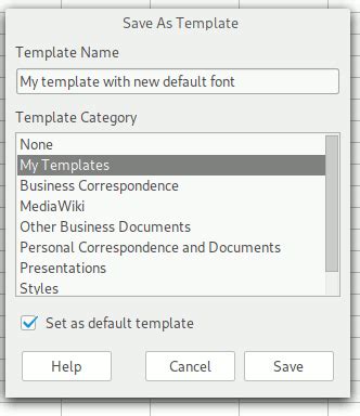 How To Change The Default Font In LibreOffice Make Tech Easier