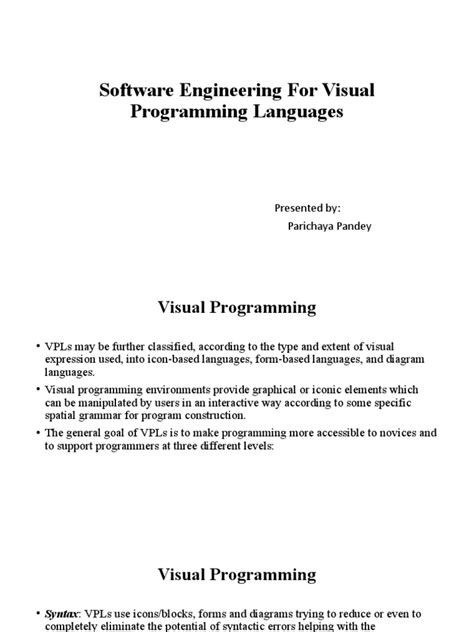 Software Engineering For Visual Programming Languages Presented By