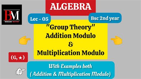 Addition Modulo Multiplication Modulo Groups Algebra Bsc 2nd Year Youtube