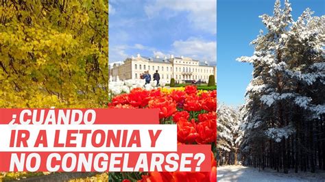 ☀ Conoce El Clima De Letonia ☀ No Todo El Tiempo Hace FrÍo Youtube