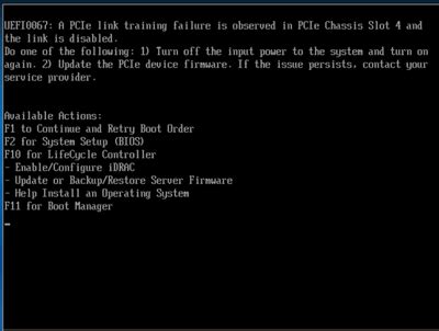 UEFI0067 A PCIe Link Training Failure Is Observed In PCie Chassis Slot 4 DELL Technologies