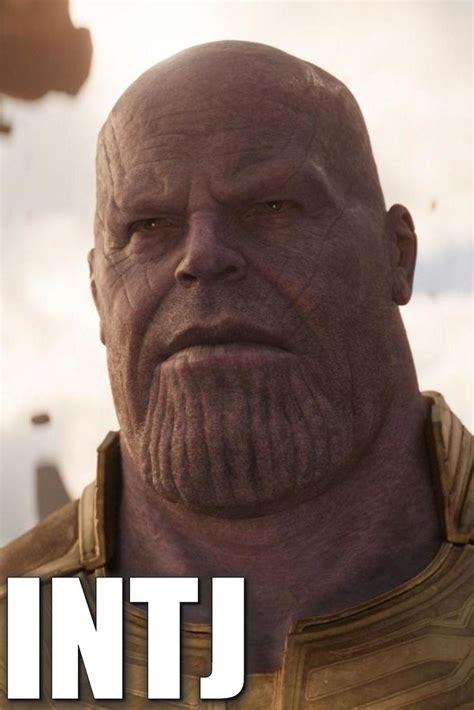 MCU Thanos INTJ Entj Intj Mbti Personality