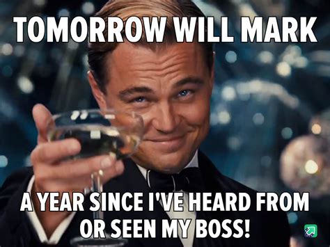 Tomorrow Will Mark One Year Since I Saw Or Heard From My Boss Isnt