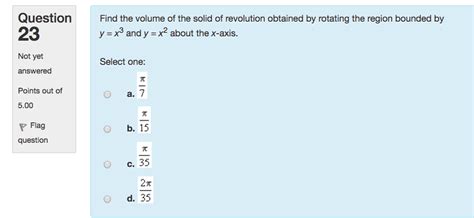Solved Find The Volume Of The Solid Of Revolution Obtained