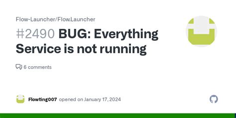 Bug Everything Service Is Not Running · Issue 2490 · Flow Launcherflowlauncher · Github